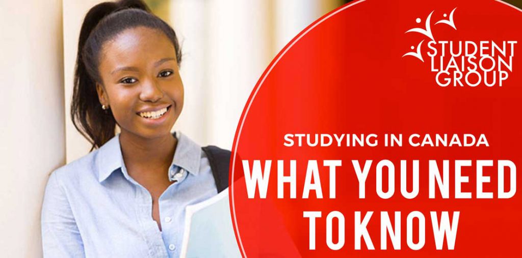 Studying in Canada, What you need to know. – student Liaison Africa